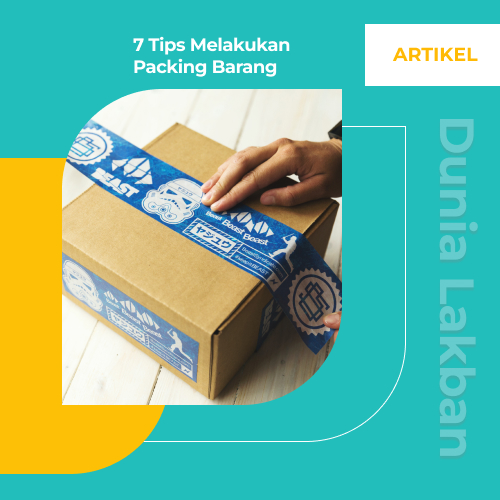 7 Tips Melakukan Packing Barang Agar Aman Selama Pengiriman 7 Tips Melakukan Packing Barang Agar Aman Selama Pengiriman